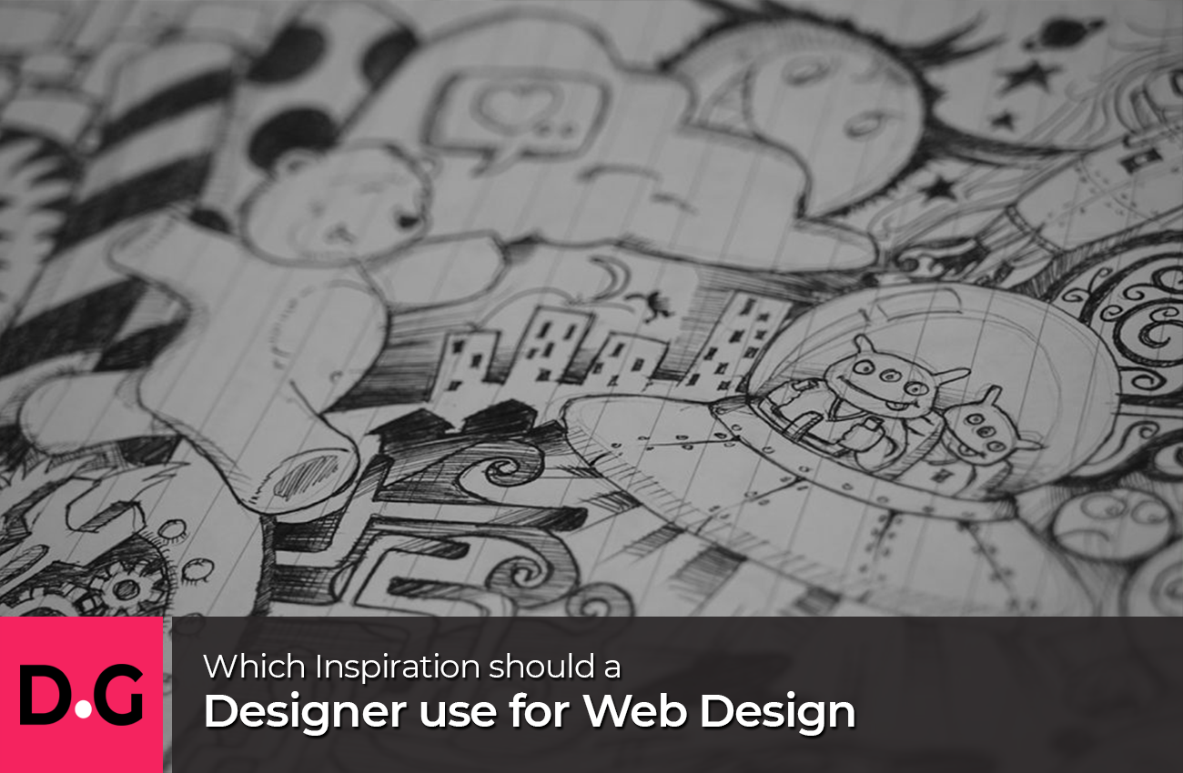 Which Inspiration Should a Designer Use For Web Design? - Blog