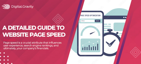 A Detailed Guide to Website Page Speed - Digital Gravity